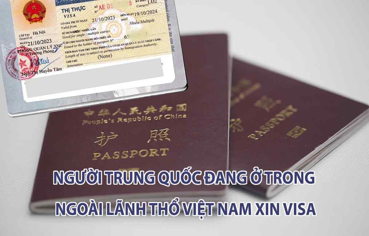 Xin visa Việt Nam 1 năm nhiều lần cho người Trung Quốc